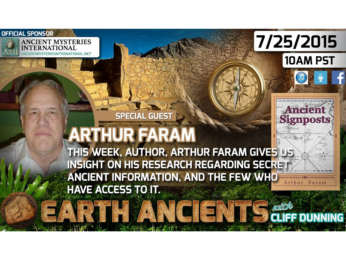 Arthur Faram: Ancient Signposts, Messages From Our Ancient Past - Earth ...