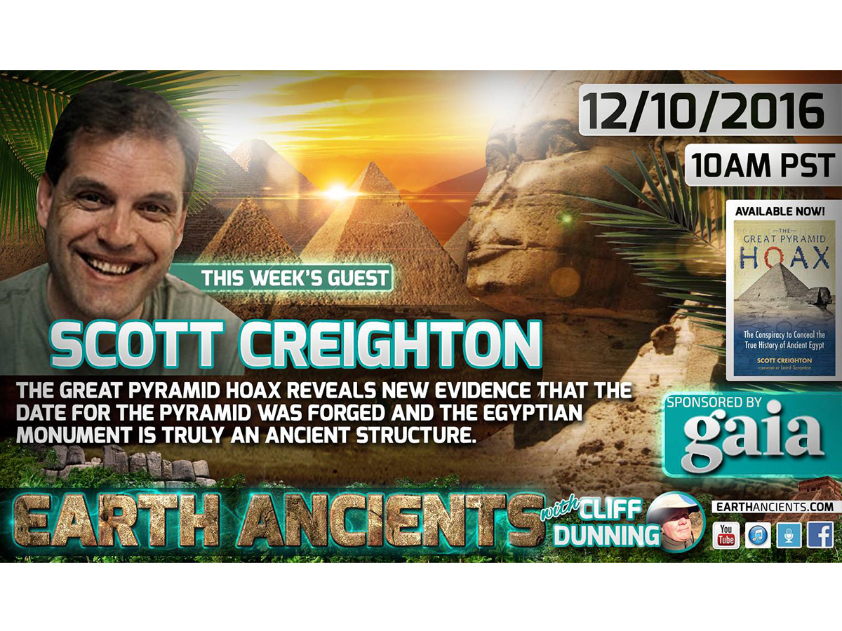 Scott Creighton: The Great Pyramid Hoax - Earth Ancients