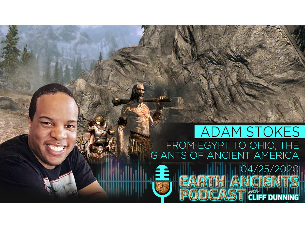 Adam Stokes: From Egypt to Ohio, The Giants of Ancient America - Earth ...
