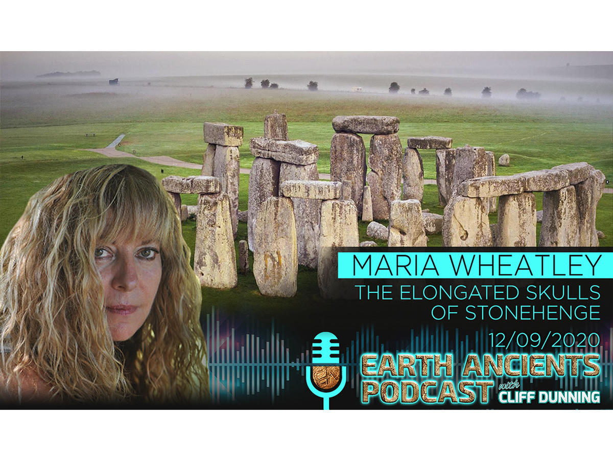 Maria Wheatley: The Elongated Skulls of Stonehenge - Earth Ancients