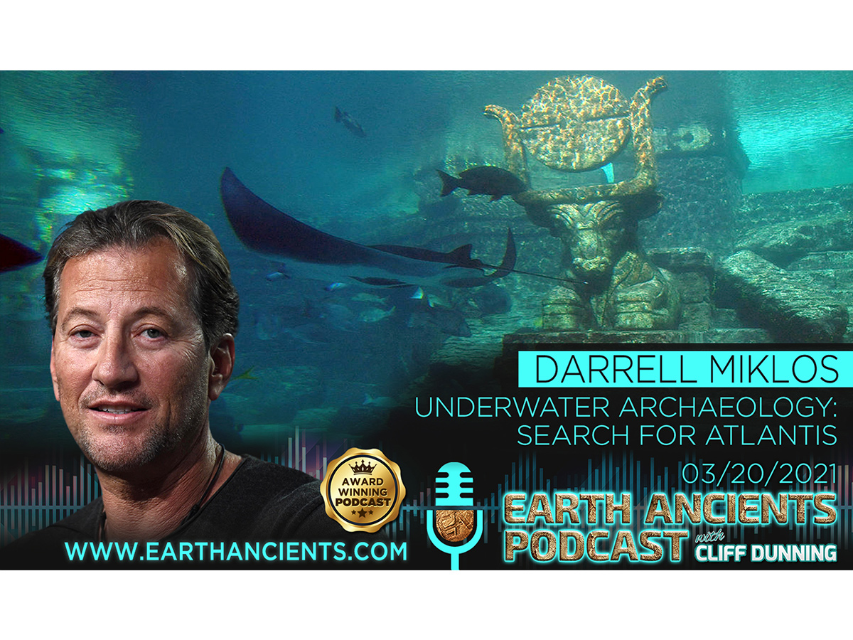 Darrell Miklos: Underwater Archaeology, The Search for Atlantis - Earth ...
