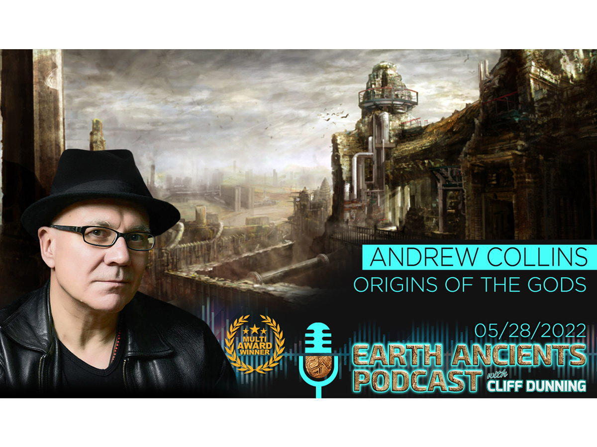 Andrew Collins: Origins of the Gods - Earth Ancients