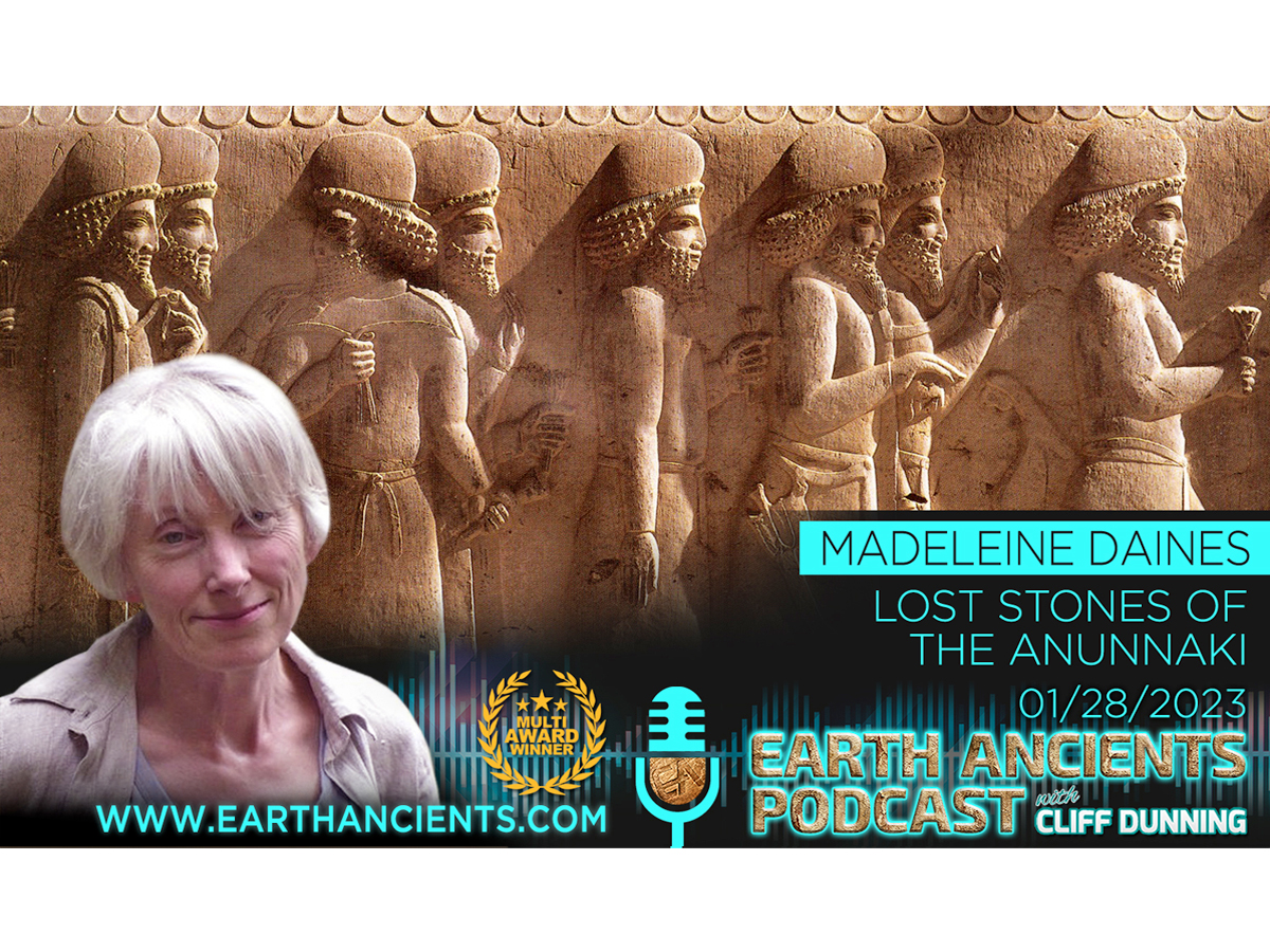 Madeleine Daines: Lost Stones of the Anunnaki - Earth Ancients