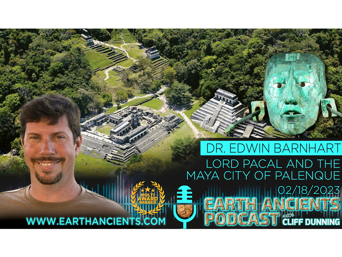 Dr. Edwin Barnhart: Lord Pacal and the Maya City of Palenque - Earth ...