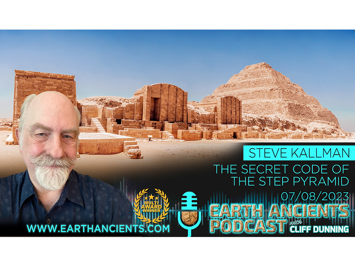 Steve Kallman: The Secret Code of the Step Pyramid - Earth Ancients