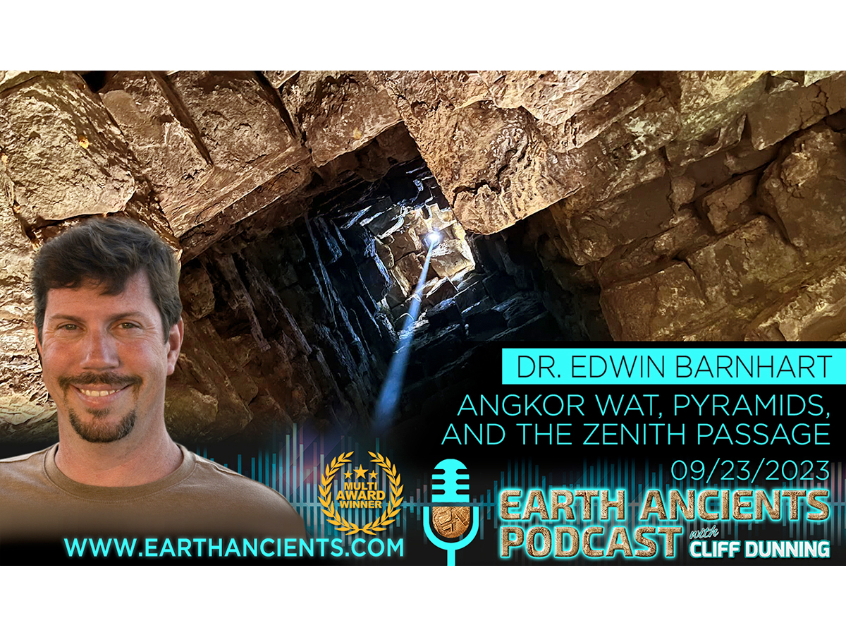 Dr. Edwin Barnhart: Angkor Wat, Pyramids and the Zenith Passage - Earth ...
