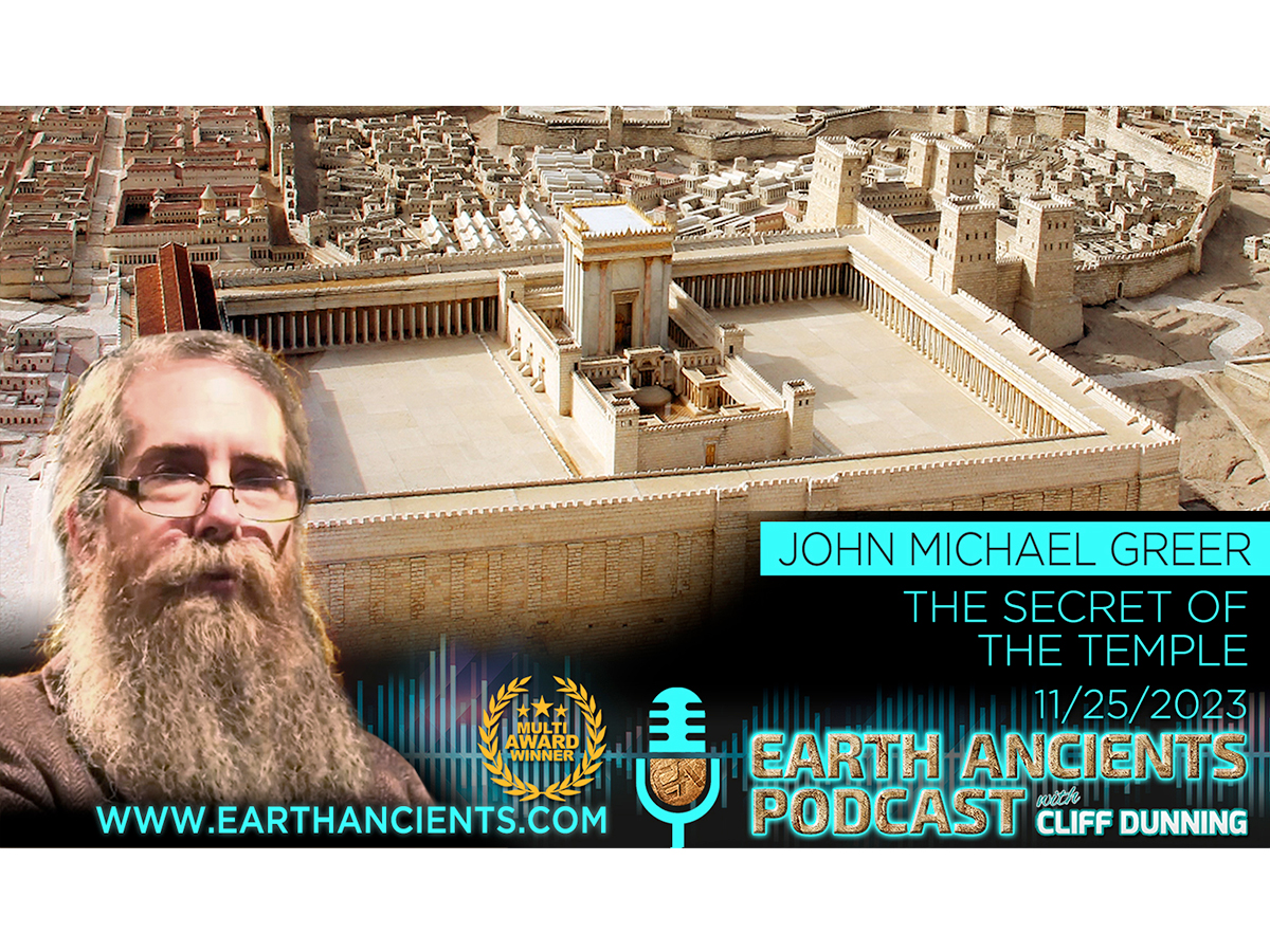 John Michael Greer: The Secret of the Temple - Earth Ancients