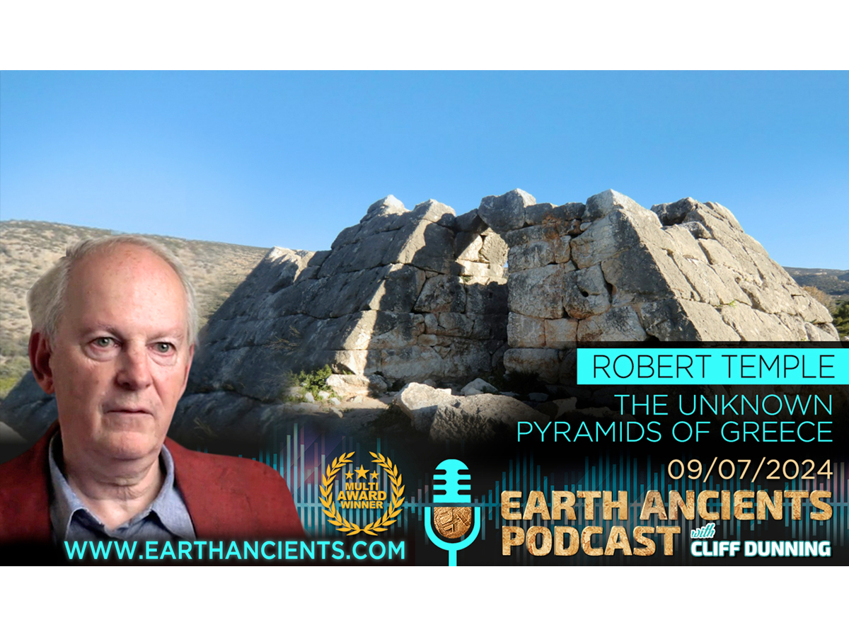 Robert Temple: The Unknown Pyramids of Greece - Earth Ancients