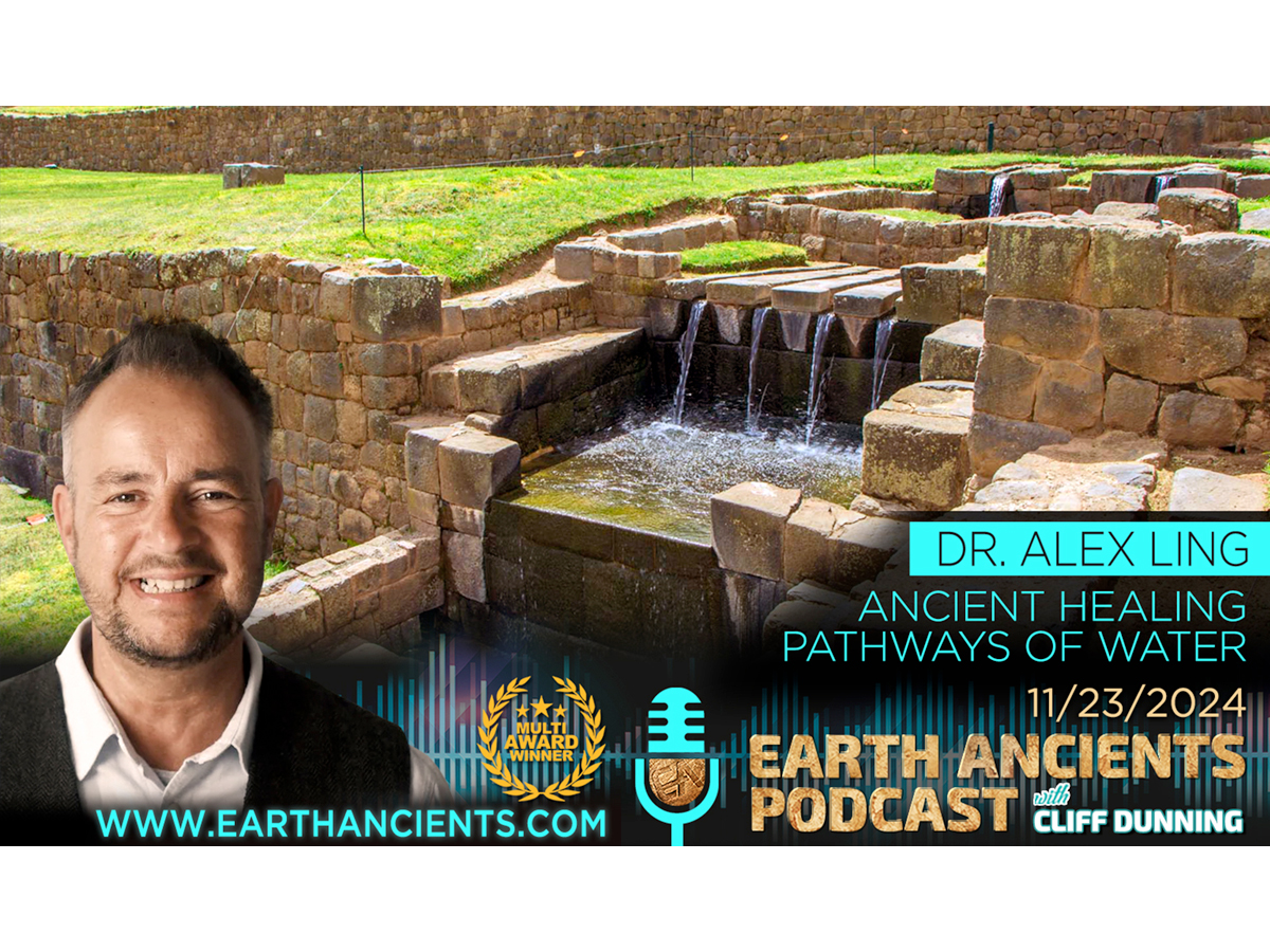 Dr. Alex Ling: Ancient Healing Pathways of Water - Earth Ancients