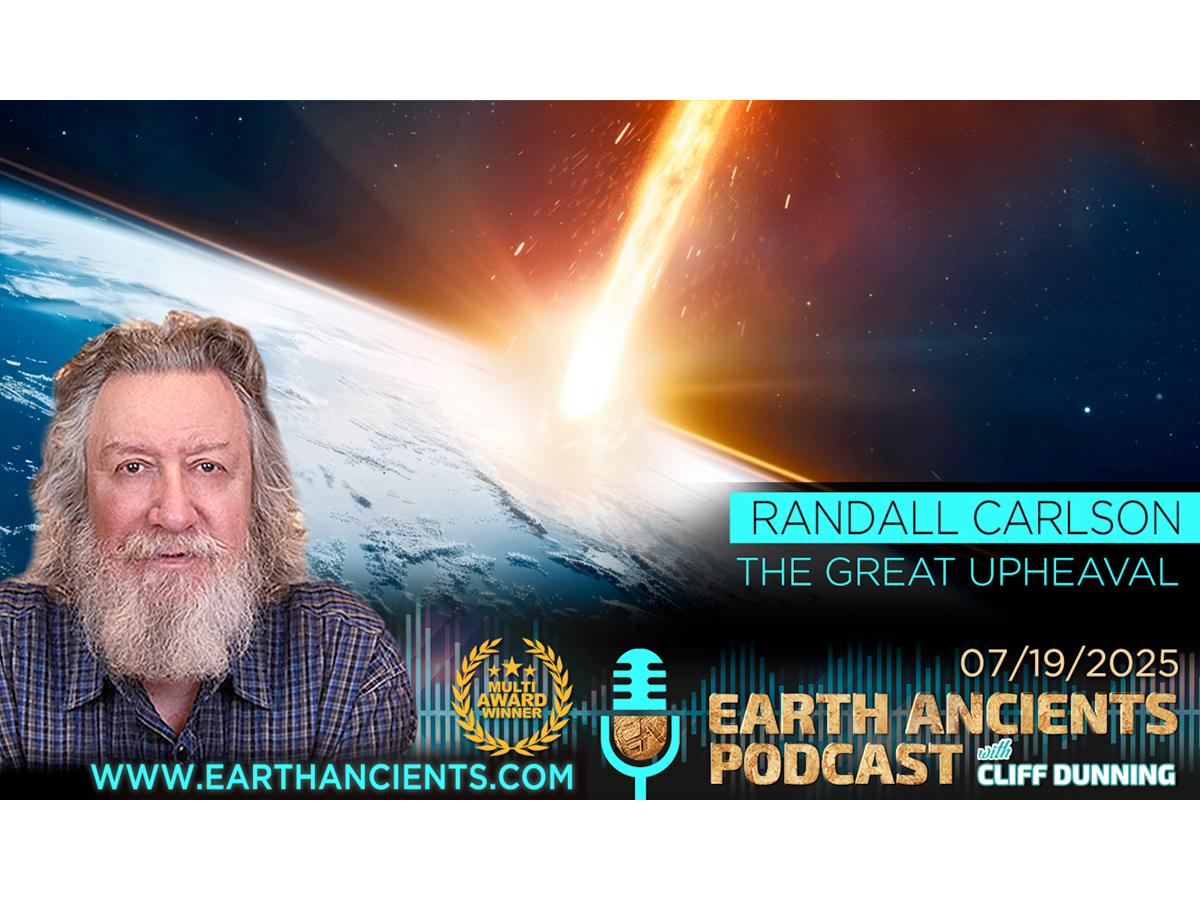 Randall Carlson: The Great Upheaval - Earth Ancients